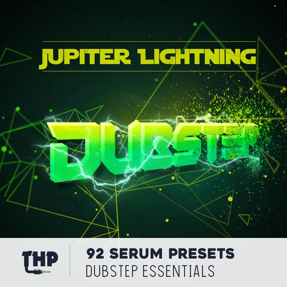 THP - Jupiter Lightning (92 Serum Dubstep Presets) – The Highest Producers